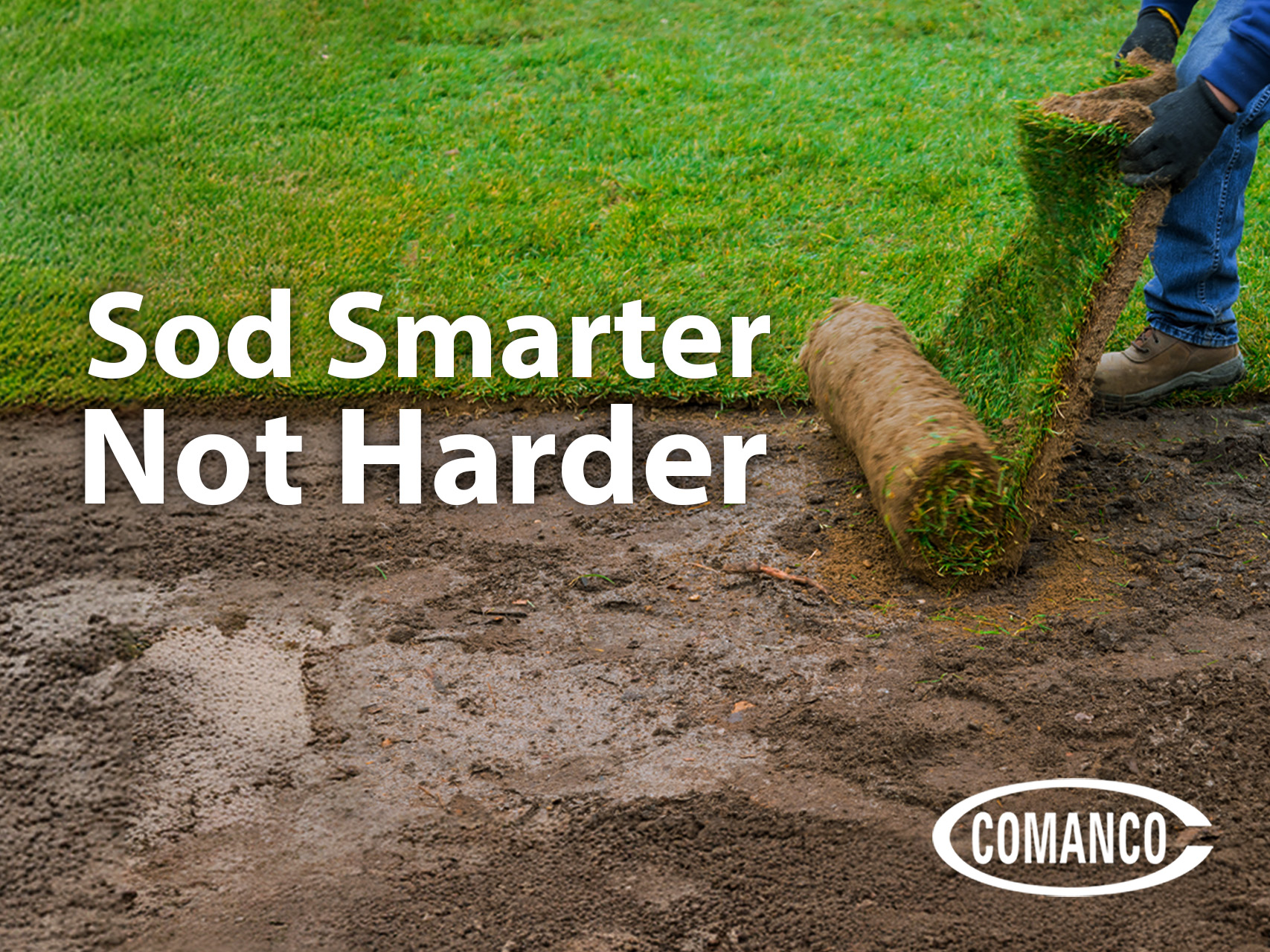 Sod Smarter, Not Harder with Big Roll Sod Tubes - COMANCO