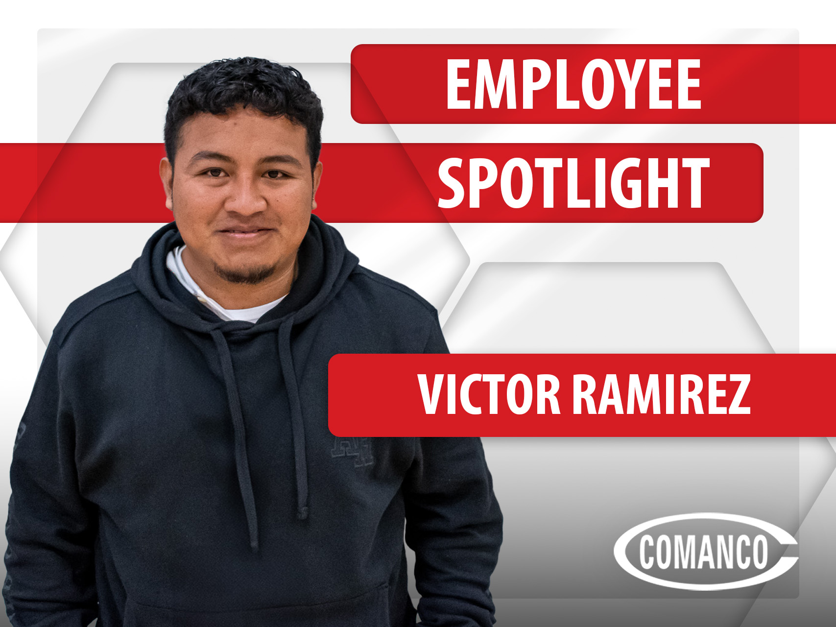 Employee Spotlight: Victor Ramirez - COMANCO